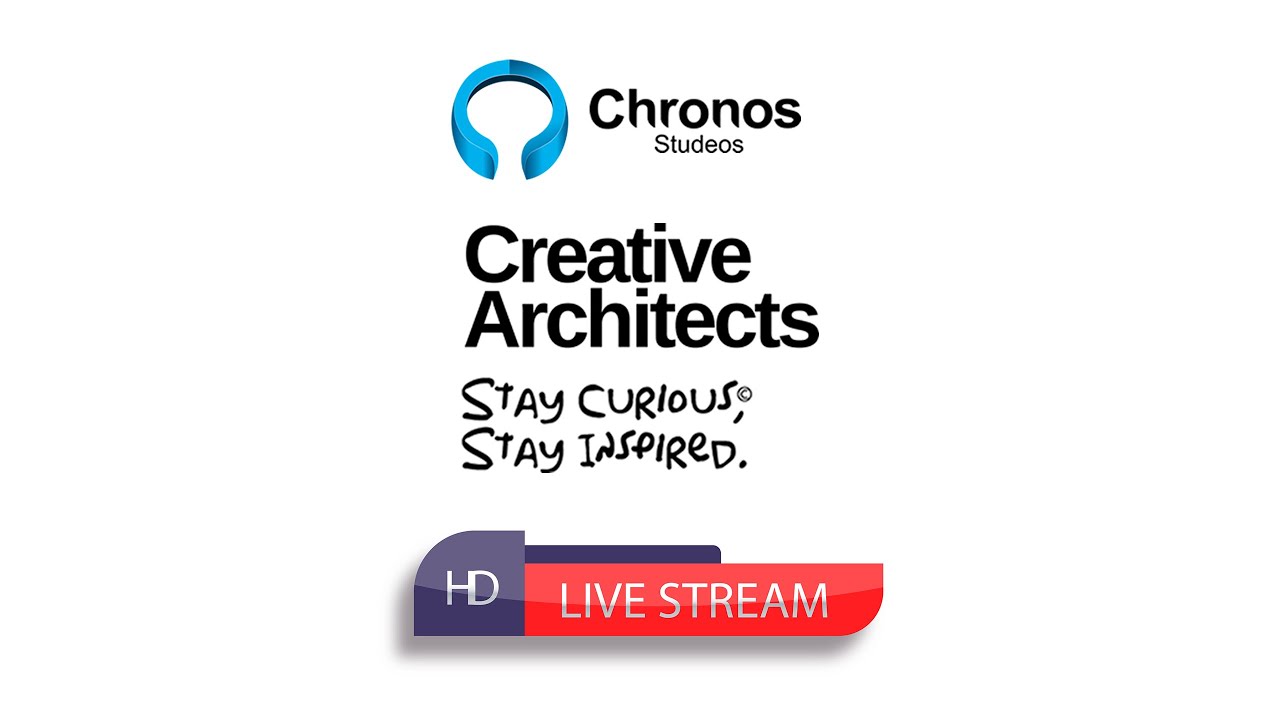creative-Architects-Livestream | Chronos Studeos